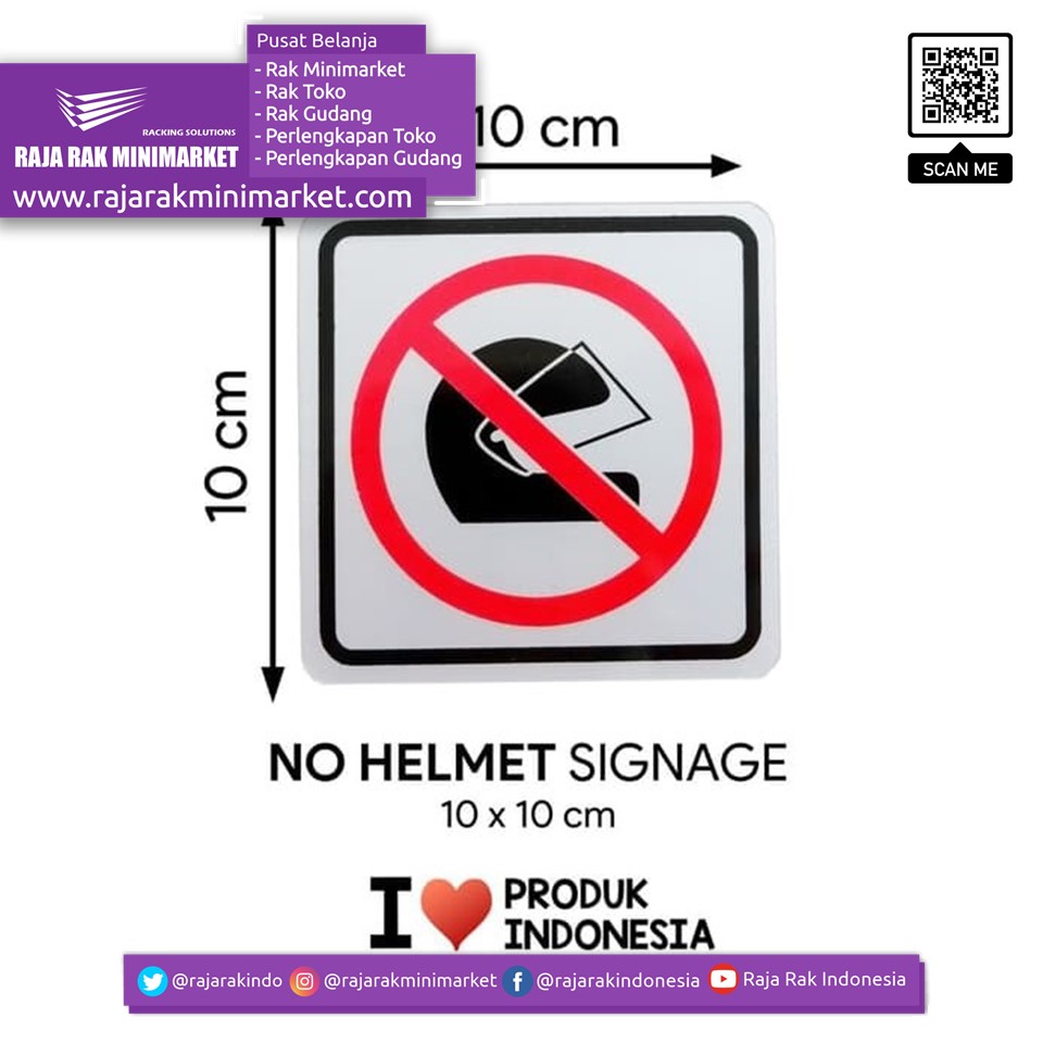 SIGNAGE / LOGO PERINGATAN DILARANG PAKAI HELM 10×10 CM | RAK MINIMARKET ...