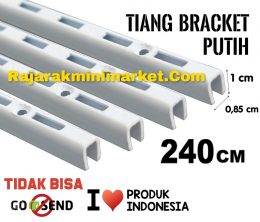 TIANG BRACKET PUTIH 240 CM TIPE TBP240 | RAK MINIMARKET TOKO DISPLAY ...