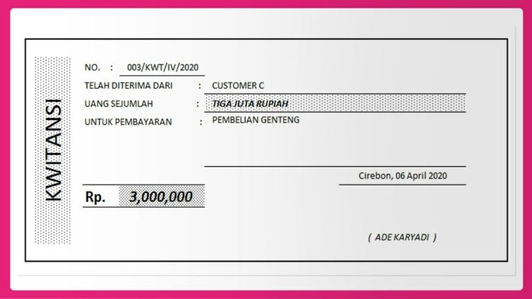KWITANSI PEMBAYARAN: Arti, Fungsi, Jenis, Manfaat, Format dan Contoh